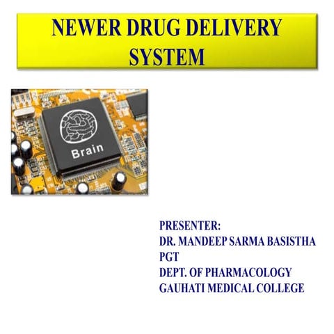 Newer drug delivery systems | PPT