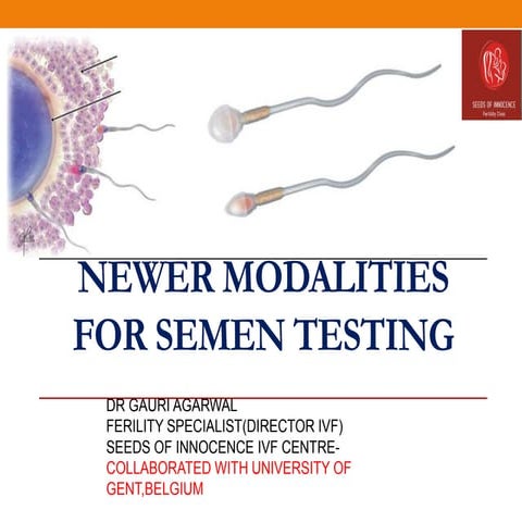 Newer Modalities for Semen Testing | Male Infertility | Seeds Of ...