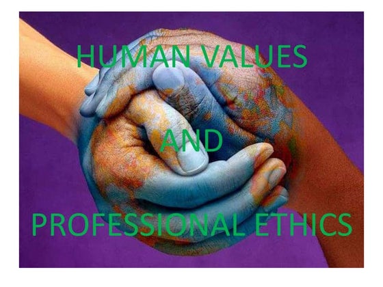 Human values | PPTX | Secondary Education | Education