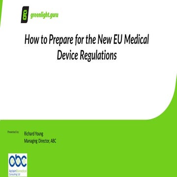 How to Prepare for the New EU Medical Device Regulations (MDR) | PPT