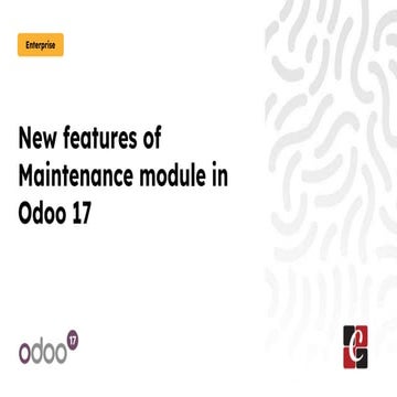 New features of Maintenance Module in Odoo 17 | PPTX