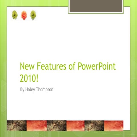 New features of power point 2010! | PPTX