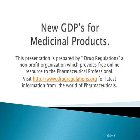 New gdp's for medicinal products | PPTX