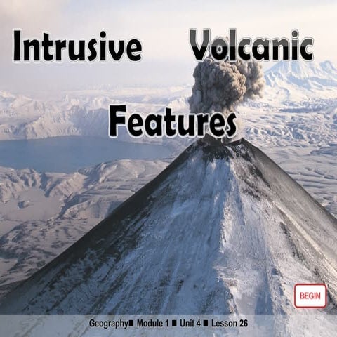 Geography M1 Intrusive Volcanic | PPT
