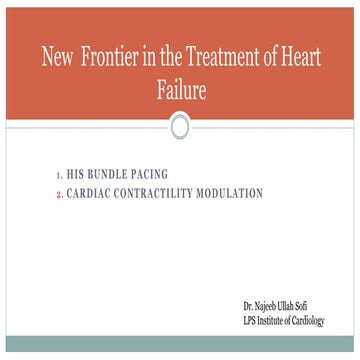 New Heart Failure modalities: HIS Bundle Pacing & Cardiac Contractility ...