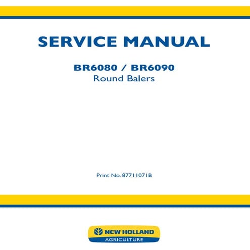 New Holland BR6090 Round Balers Service Repair Manual.pdf