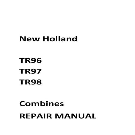 New Holland TR96 TR97 TR98 Manual | PDF