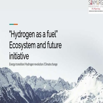 hydrogen as a fuel , ecosystem and future initiative | PPTX