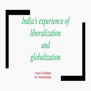 India's experience of liberalization and globalization | PPTX