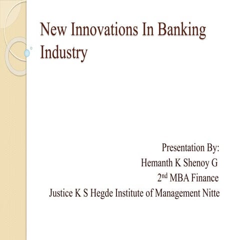New innovations in banking industry | PPTX
