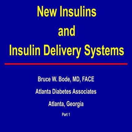 new_insulins_and_insulin_delivery_systems_part_1.ppt