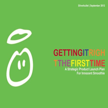 New launch campaign 4 innocent smoothie | PDF