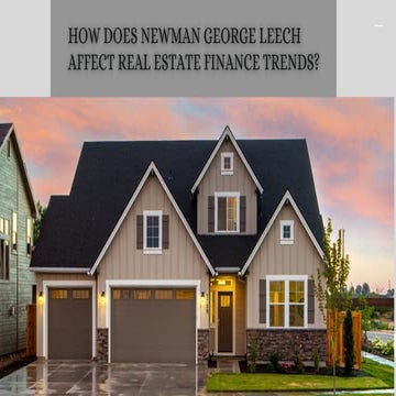 Managing Uncertainty: Newman George Leech's Real Estate Finance ...