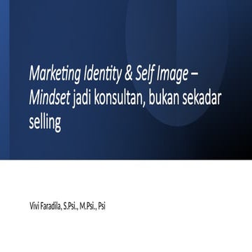 NEW Marketing Identity Self Image – Mindset jadi konsultan bukan ...