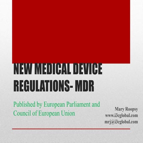 New MEDICAL DEVICE REGULATION-MDR | PPTX | Healthcare Industry | Industries