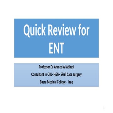 Quick Review of ENT, for medical and nursing students | PPTX