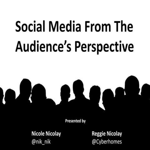 Social Media From The Audience's Perspective | PPTX