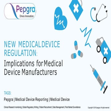 New Medical Device Regulation Implications For Medical Device ...