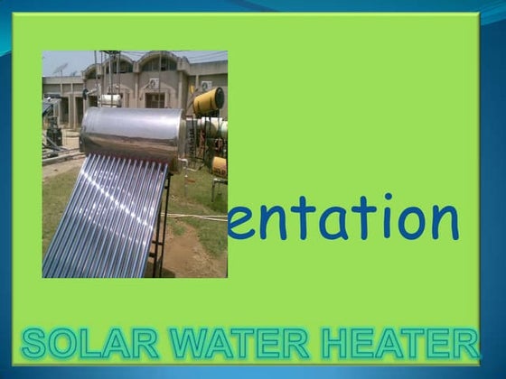 Solar water heater | PPTX | Home Appliances | Home & Garden
