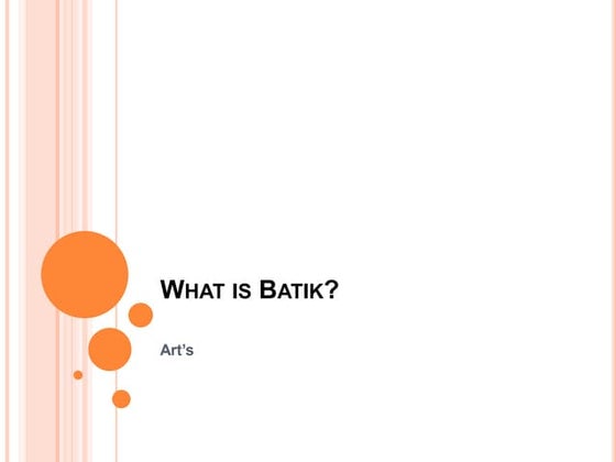 The Art of Batik, template ppt aesthetic | PPTX