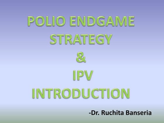 Polio End Game Strategy | PPTX