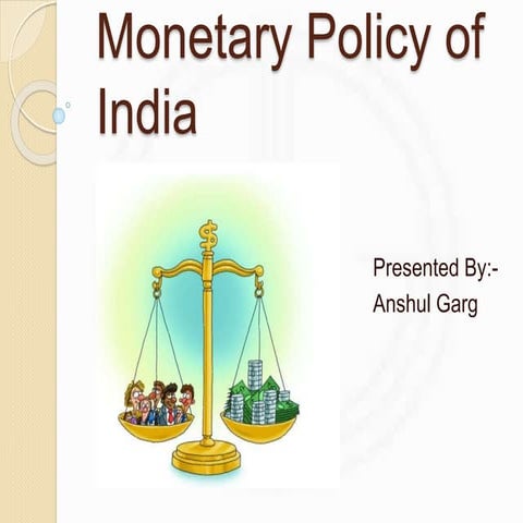 Monetary Policy of India | PPTX