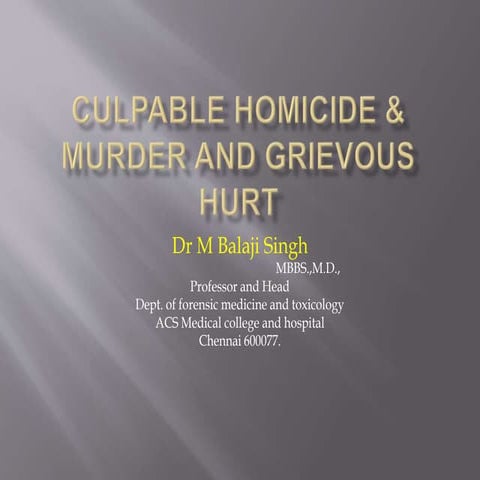 culpable homicide, murder and grievous hurt | PPTX