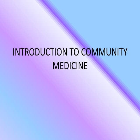 Introduction Community Medicine.pptx