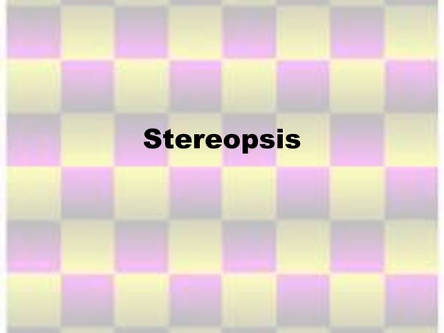 Stereopsis | PPTX