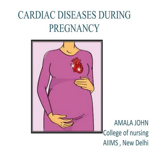 Heart diseases during pregnancy | PPT