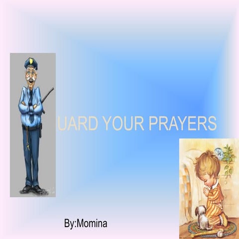 guard your prayers | PPTX