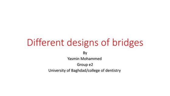 Dental Bridges And It's Types Explained Simply | PPT
