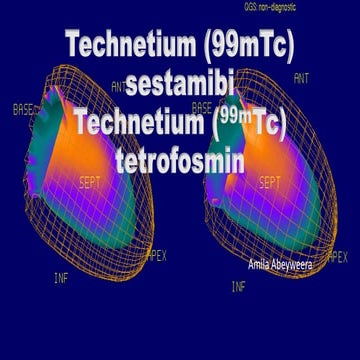 Technetium (99mTc) sestamibi & Technetium (99mTc) tetrofosmin | PPTX