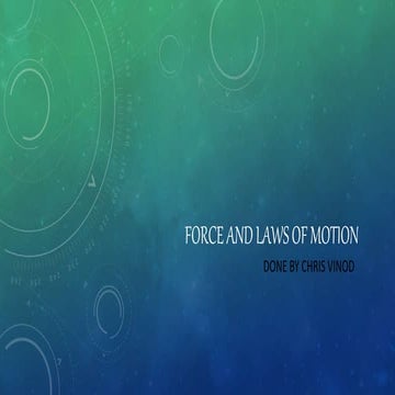 Force And Laws Of Motion | PPTX