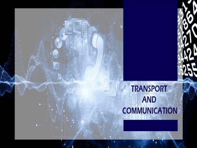 Transport and communication | PPTX