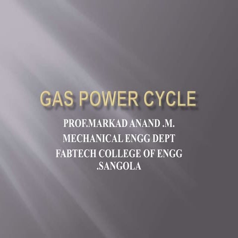 GAS POWER CYCLE & AIR STANDARD CYCLE | PPTX