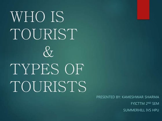 I am a tourist | PPTX | Travel Preparation and Advice | Travel