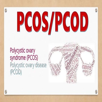 PCOS/PCOD (polycystic ovarian syndrome/polycystic ovary disease) | PPTX