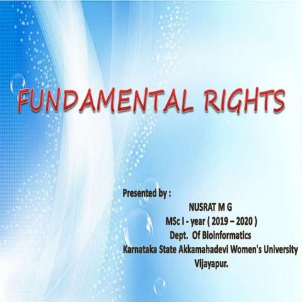 Fundamental Rights @ (mnusratgulbarga@gmail.com) | PPTX