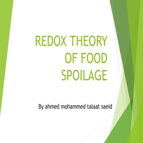 redox theory of food spoilage | PPTX