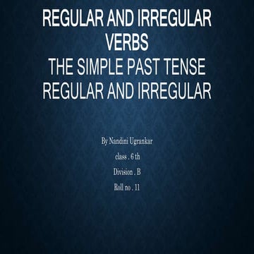 English Grammar: Regular and Irregular Verbs | PPTX