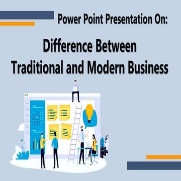 modern v/s traditional business | PPTX