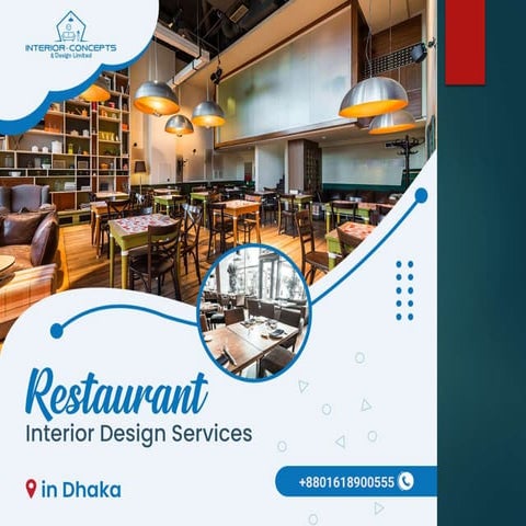 𝗥𝗲𝘀𝘁𝗮𝘂𝗿𝗮𝗻𝘁 𝗜𝗻𝘁𝗲𝗿𝗶𝗼𝗿 𝗗𝗲𝘀𝗶𝗴𝗻 𝗶𝗻 𝗗𝗵𝗮𝗸𝗮 | PPTX