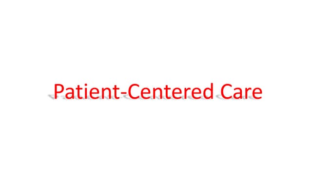 Patient centered care PowerPoint Presentation.pptx Patient centered care PowerPoint Presentation.pptx