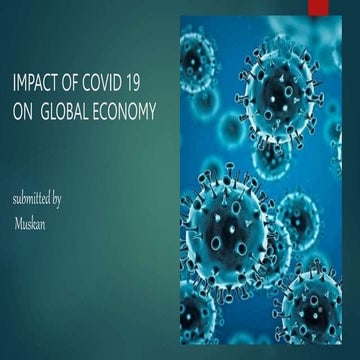 IMPACT OF COVID 19 ON GLOBAL ECONOMY ON EARTH | PPTX