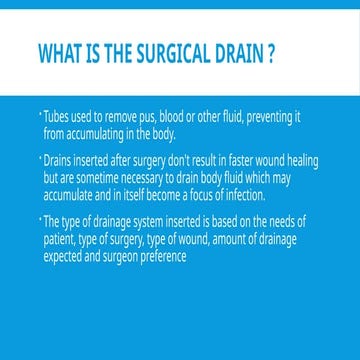 Different types of drains in surgery.ppt