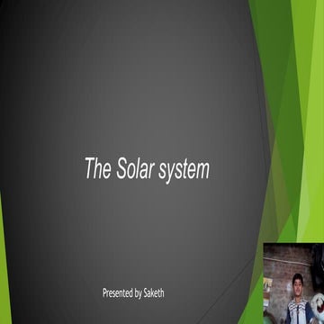 The Solar System is the Sun and all the objects that orbit around it | PPT