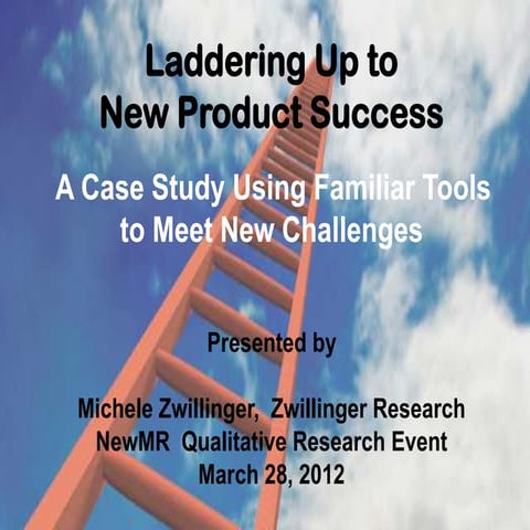 CASE STUDY: How and why to add Laddering to your qualitative research | PPT