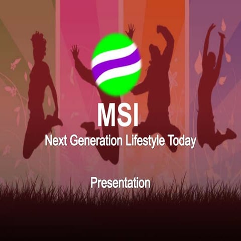 MSI Presentation Update June 24 2013 | PPT