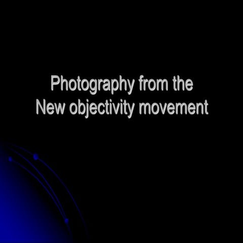 New objectivity | PPTX